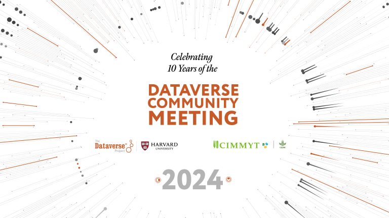 Dataverse Community Meeting 2024: Harvesting Data from the Field to the Cloud – CIMMYT